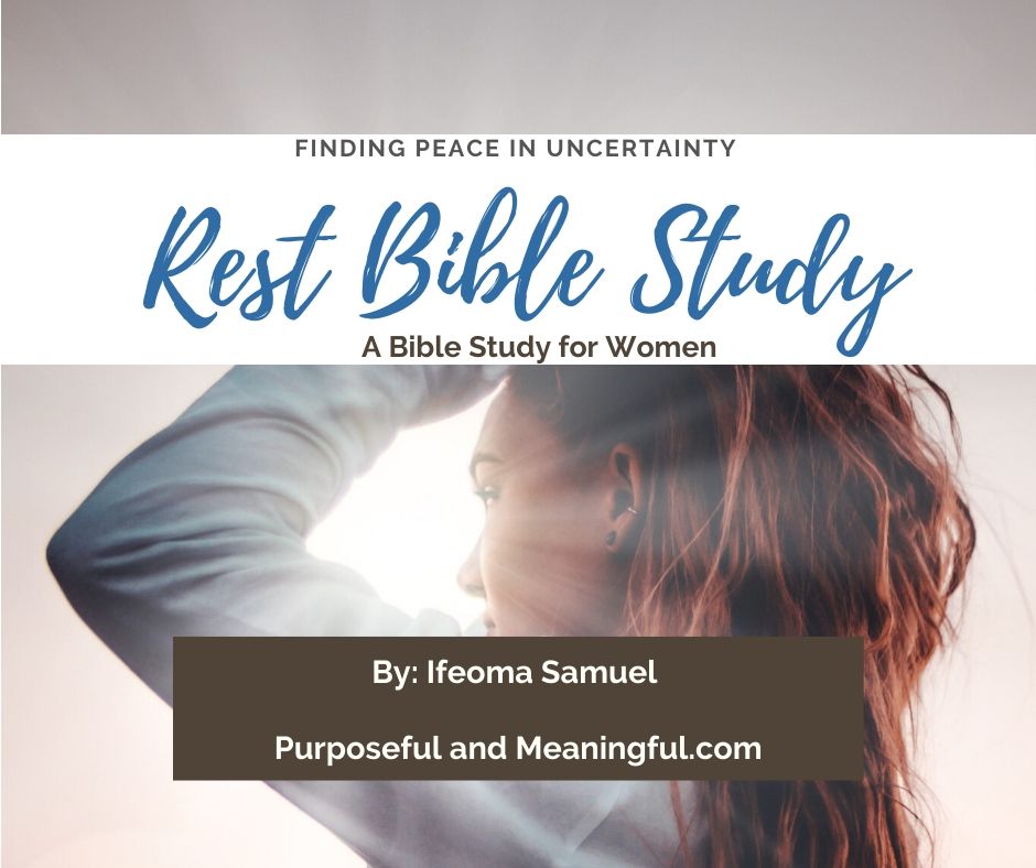 REST Bible Study - Purposeful and Meaningful